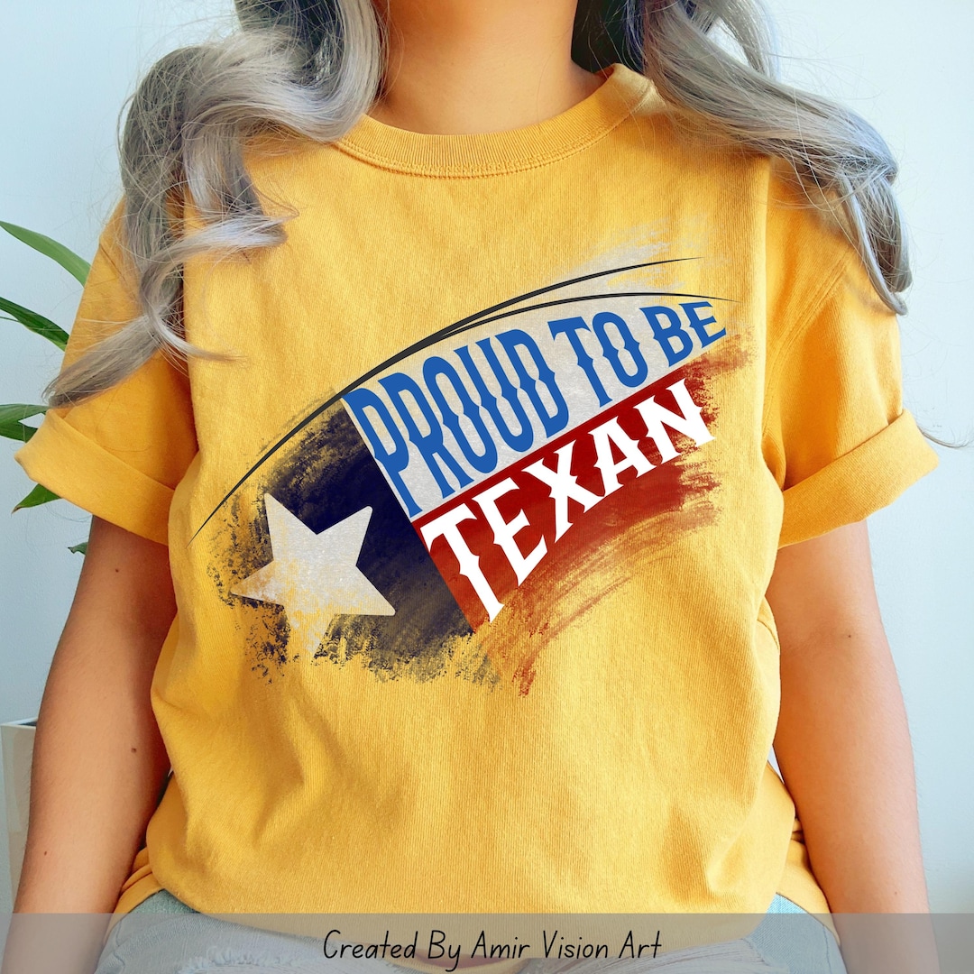 Proud to Be Texan Design | Texas Flag Sublimation (PNG SVG PDF) - Etsy