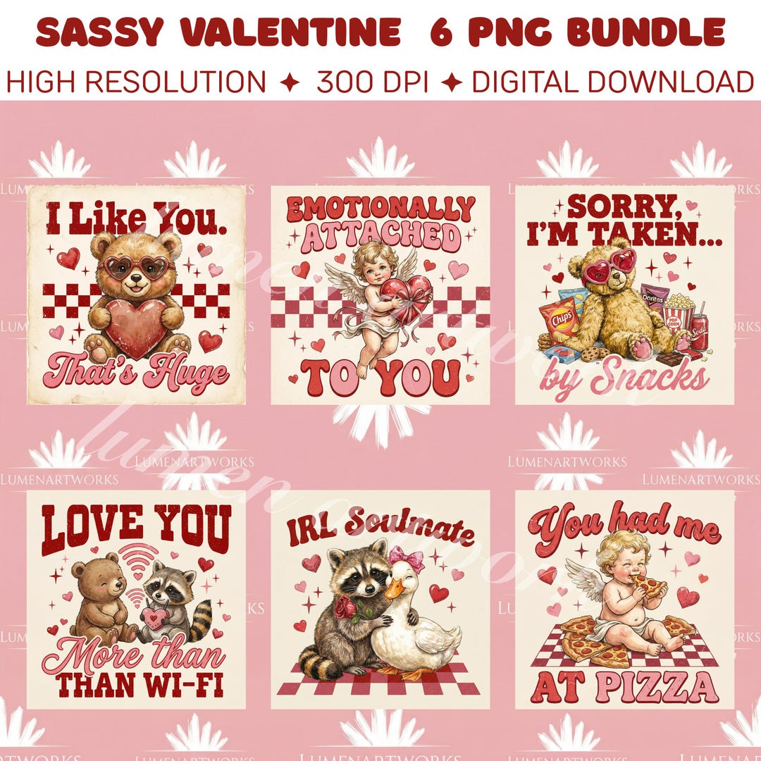 Sassy Valentine PNG Bundle, Funny Cute Valentine Sublimation PNG ...
