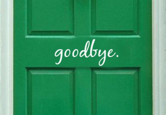 Goodbye. Vinyl Decal | Etsy