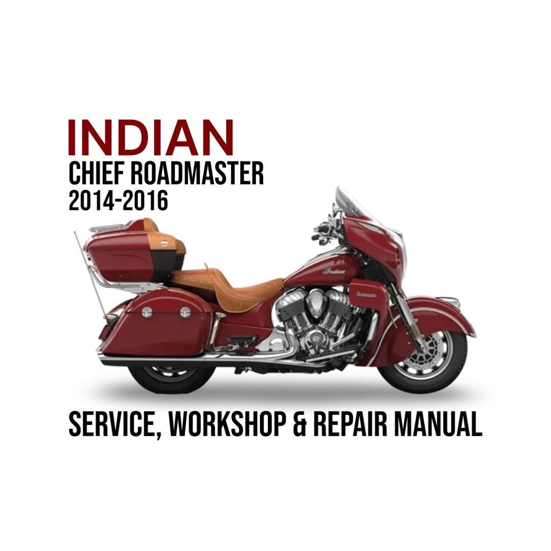 Indian Chief Roadmaster 2014-2016 Service Repair Workshop Manual - Etsy