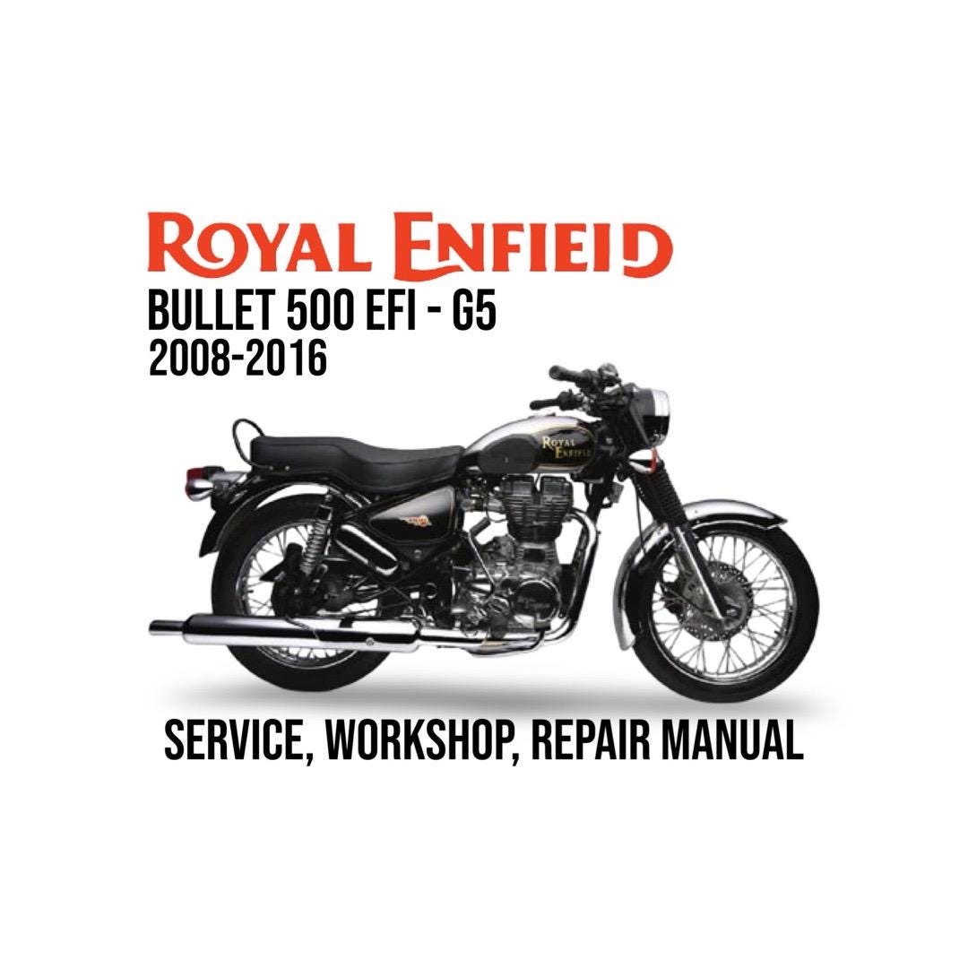 Royal Enfield Bullet 500 EFI G5 2008-2016 Service Repair Workshop ...