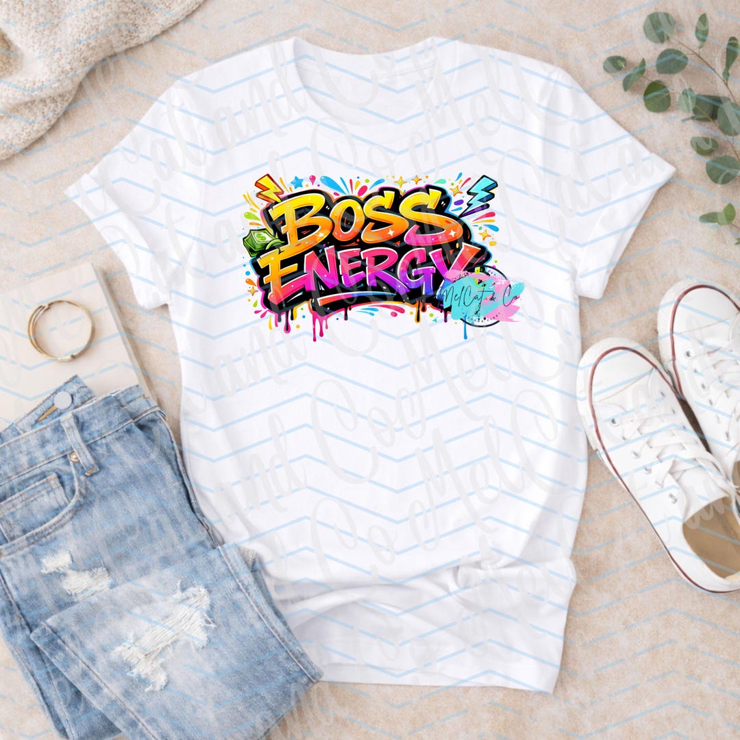 Boss Energy Graffiti PNG | Neon Streetwear Quote Design | Bold Boss ...