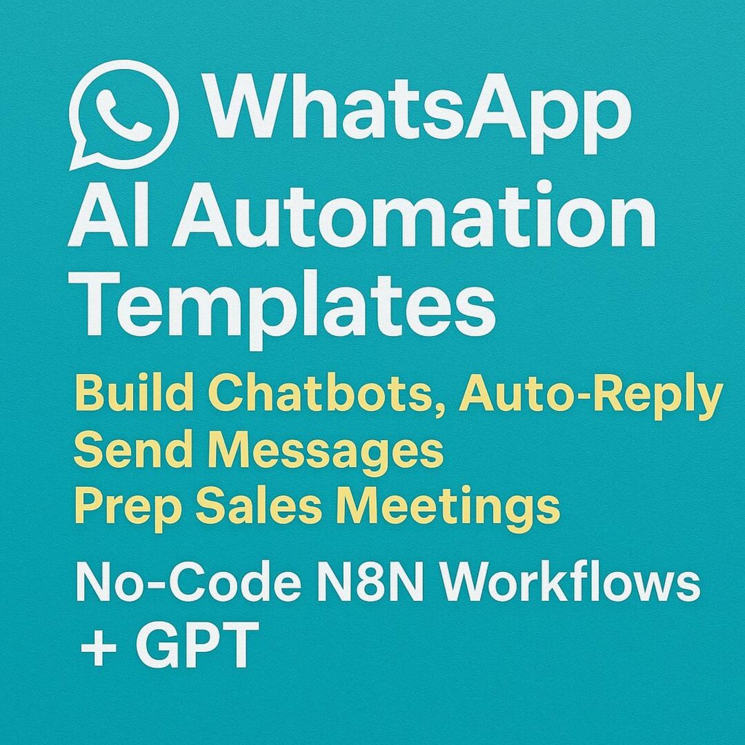 Whatsapp AI Automation Templates • Build Chatbots, Auto-reply, Send ...