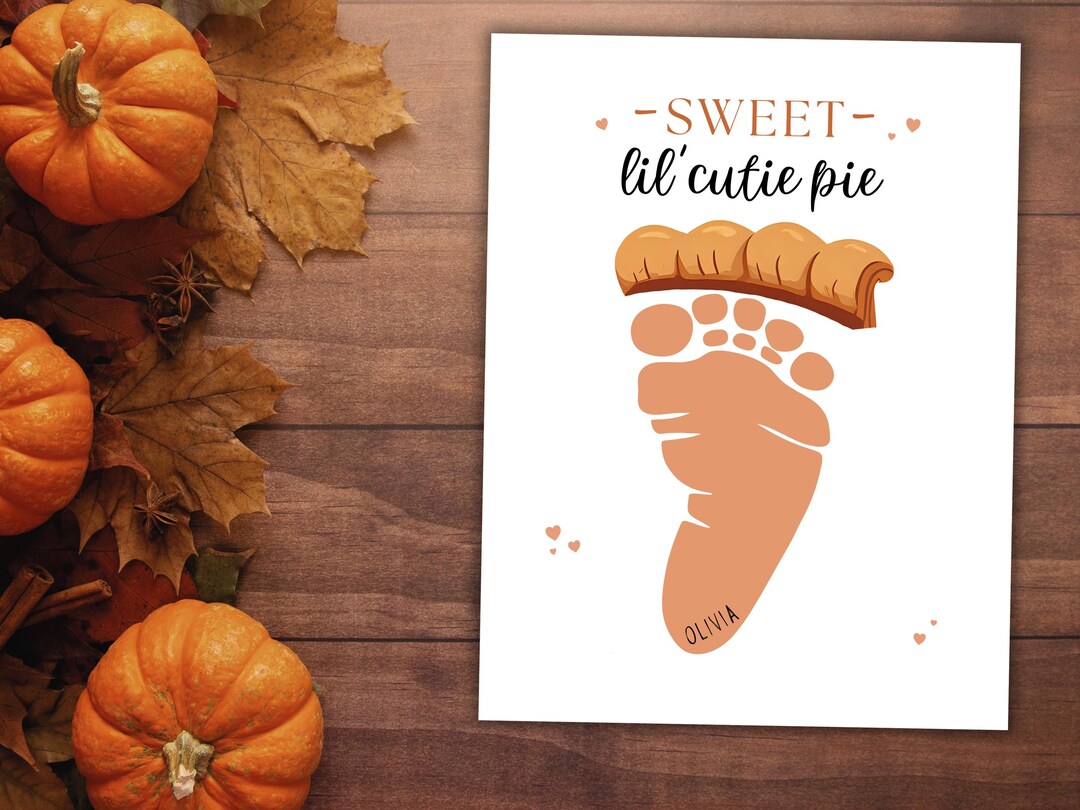 Pumpkin Pie Footprint Art, Thanksgiving Handprint Craft (digital ...