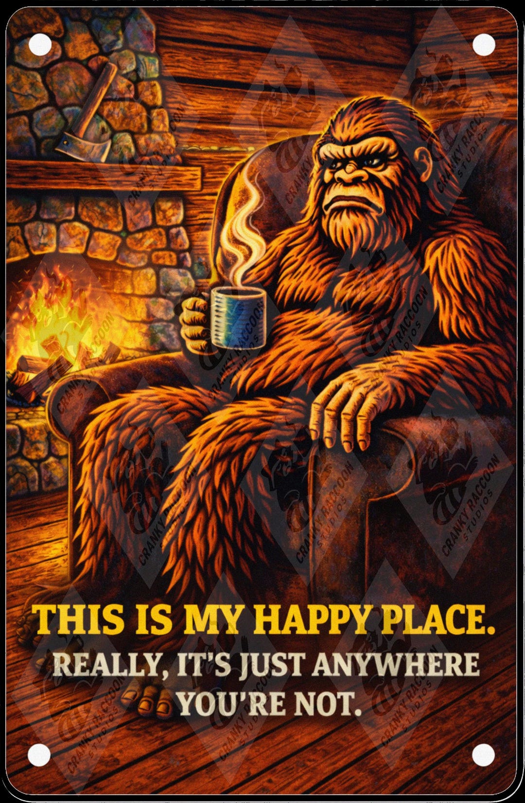 Bigfoot Sarcastic Metal Sign – “this is My Happy Place, Anywhere You’re ...