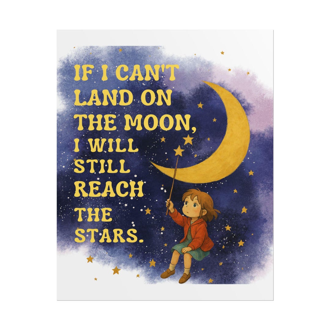 Inspirational Quote Rolled Poster - Reach for the Stars, Kids Room ...