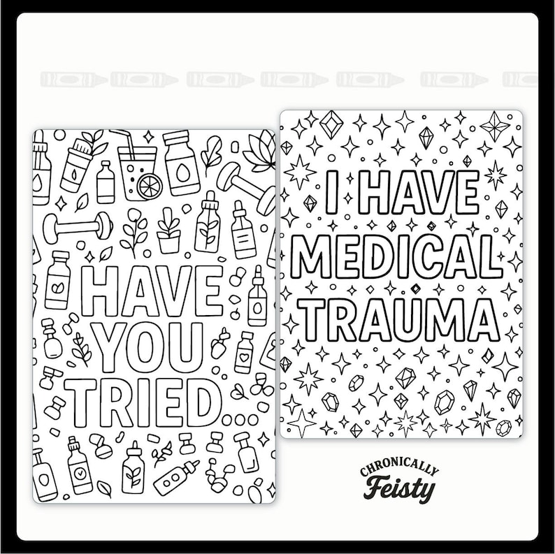 Chronic Illness, Medical Trauma Coloring Book: Dark Humor Self-care for ...