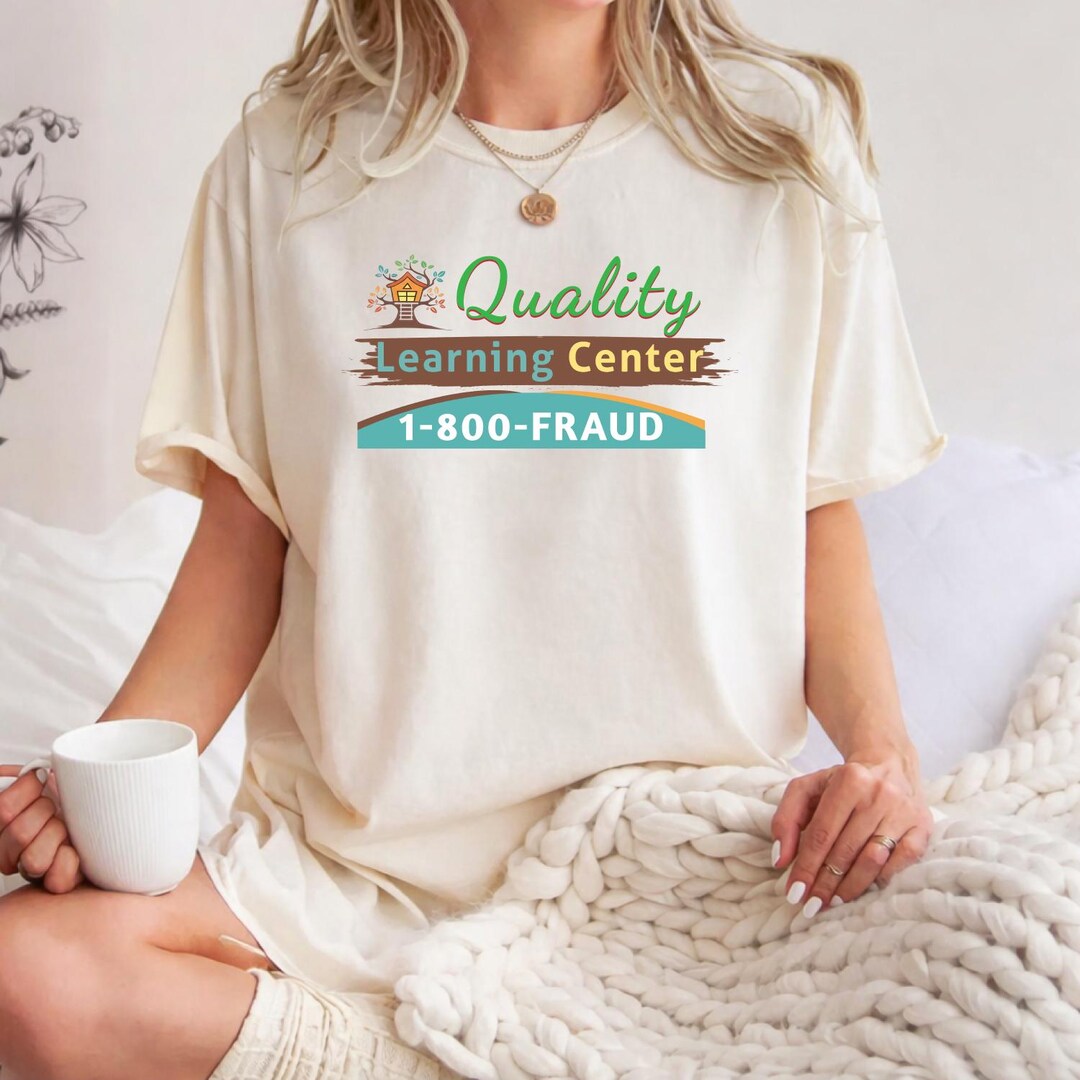 Quality Learning Center PNG | Funny Day Care Tee, Quality Learning ...