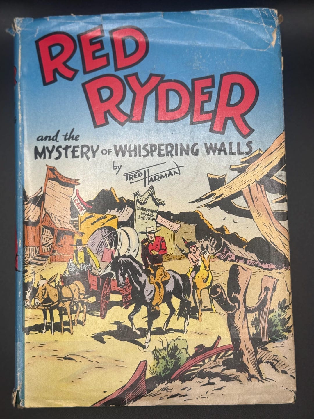 Red Ryder and the Mystery of Whispering Walls by Fred Herman (1941 ...