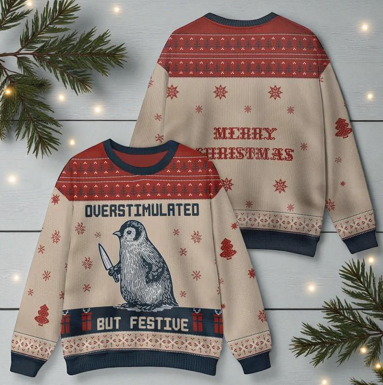 Overstimulated But Festive Sweatshirt OFFICIAL CHRISTMAS JUMPER UGLY ...