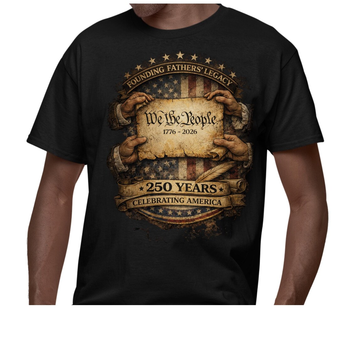 We the People Shirt – Vintage Founding Fathers 250 Years Anniversary ...