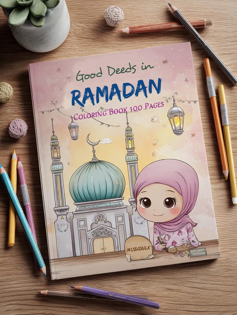 Good Deeds in Ramadan Coloring Book | Muslim Kids Islamic Values A5 ...