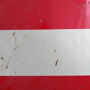 Vintage French No Entry Sign Extra Large Motorway Bashed Bruised Red ...