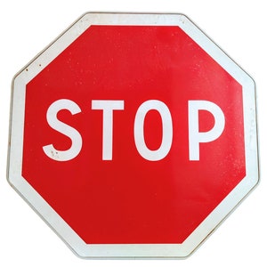 Vintage French Stop Sign Extra Large Motorway Marked Bruised Red White ...