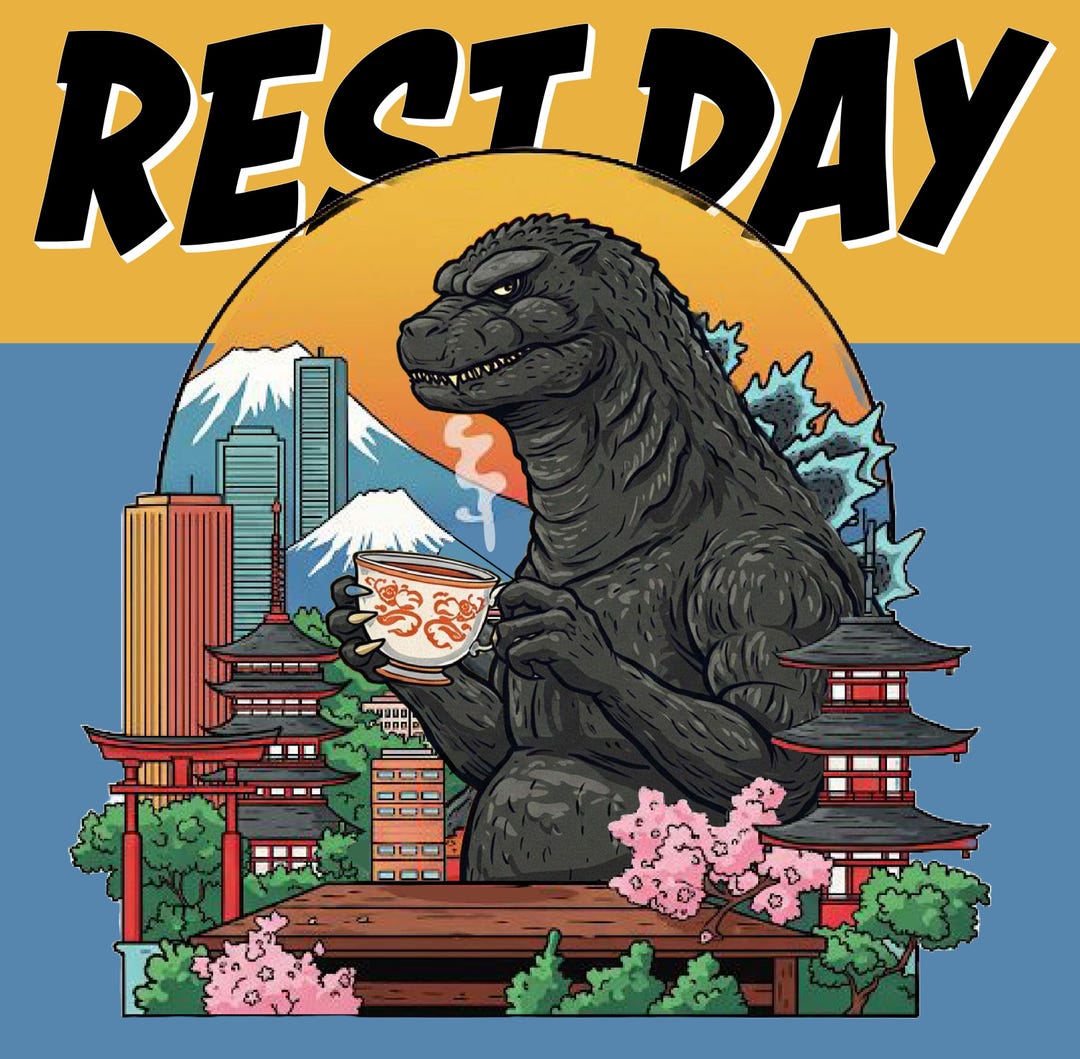Inspirational Streetwear T-shirt - Godzilla Tea Break?! “rest Day” [100 ...