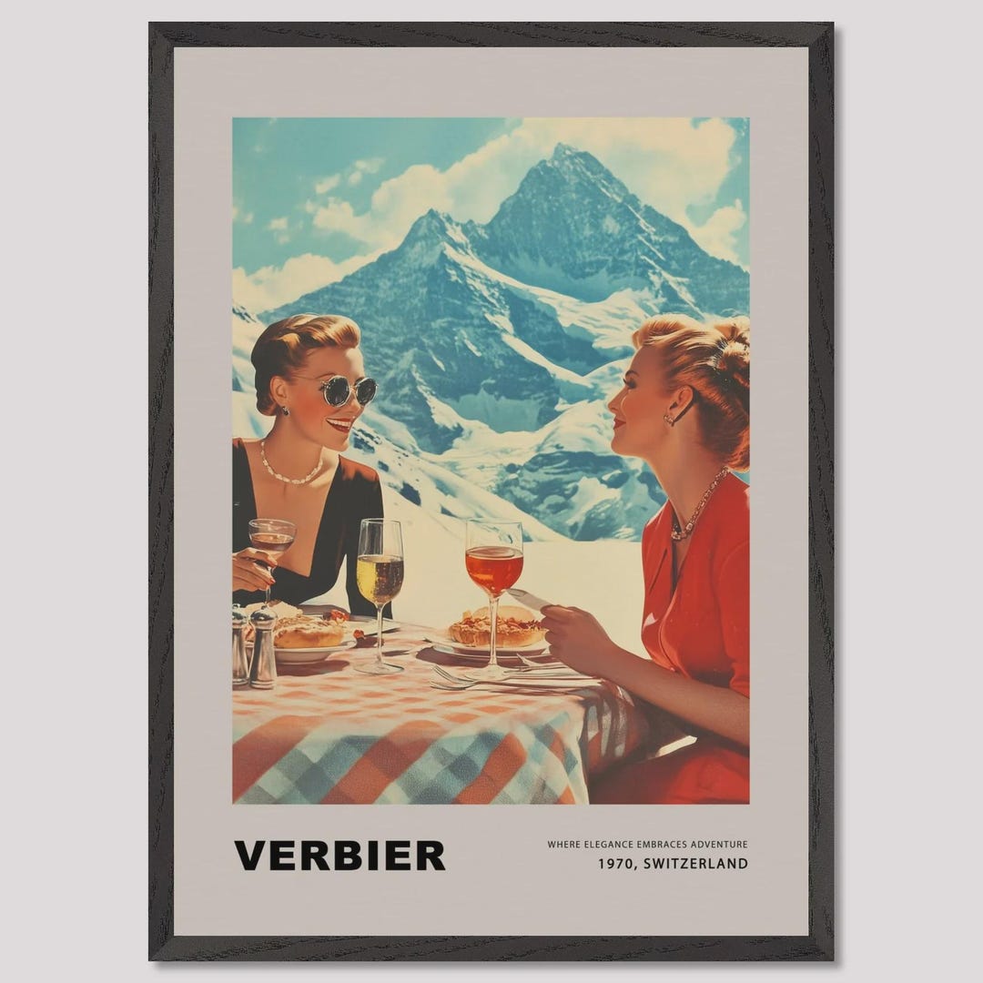 Verbier. Where Elegance Embraces Adventure – Poster Exactly as Is, and ...
