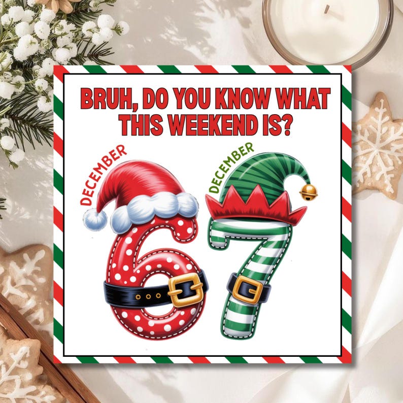 6 7 Printable Elf Prop, Six Seven Funny Meme Christmas, Trending 67 ...