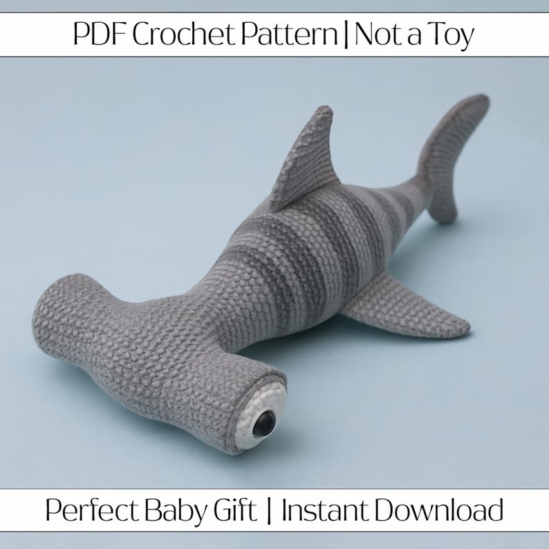 Hammerhead Shark Crochet Pattern – Amigurumi Shark DIY PDF, Plush Sea ...