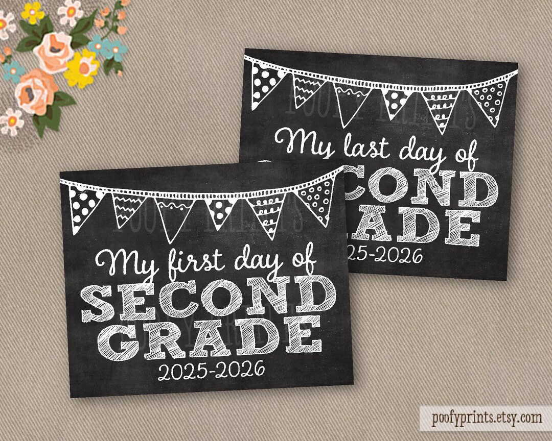 First & Last Day of 2nd Grade Chalkboard Printable Sign - Printable ...