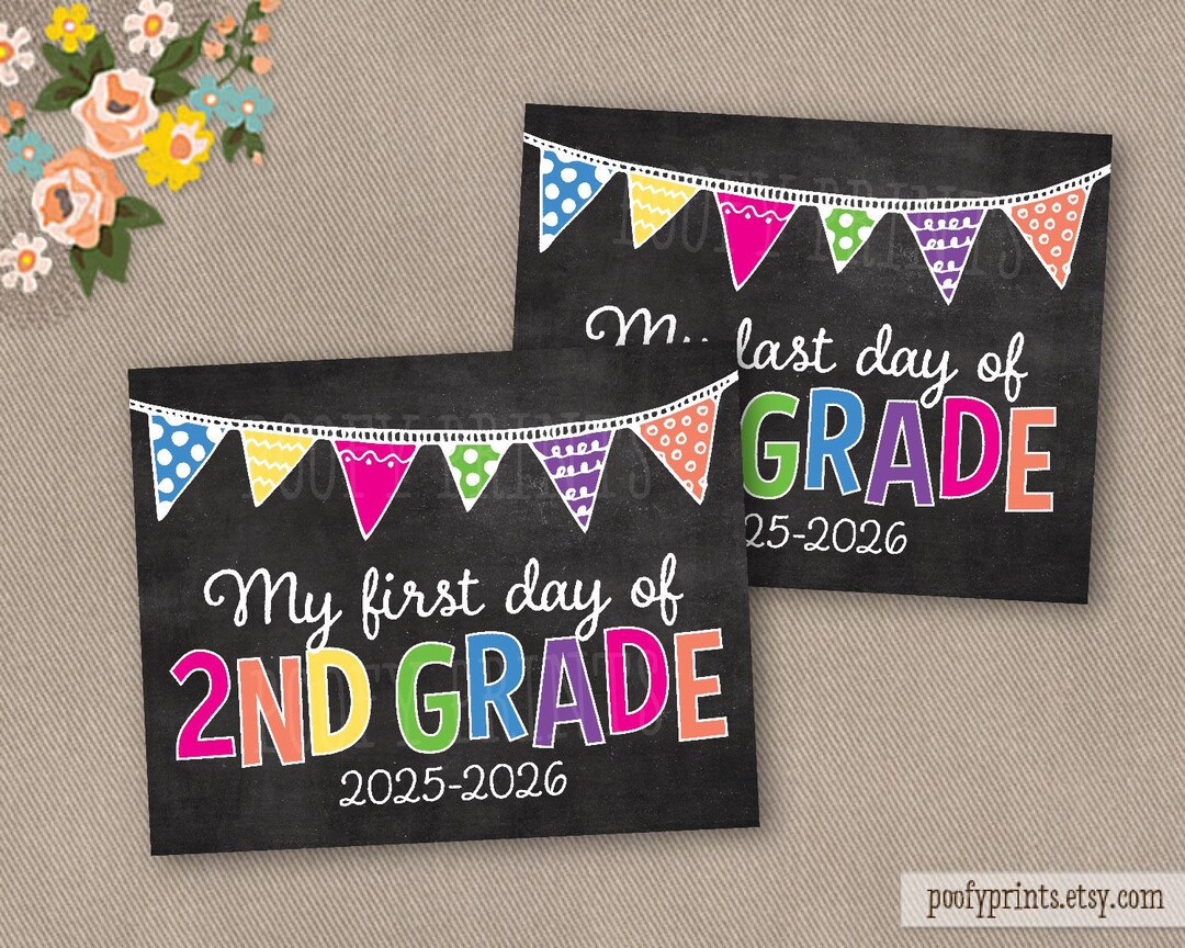 First & Last Day of 2nd Grade Chalkboard Printable Sign - Printable ...