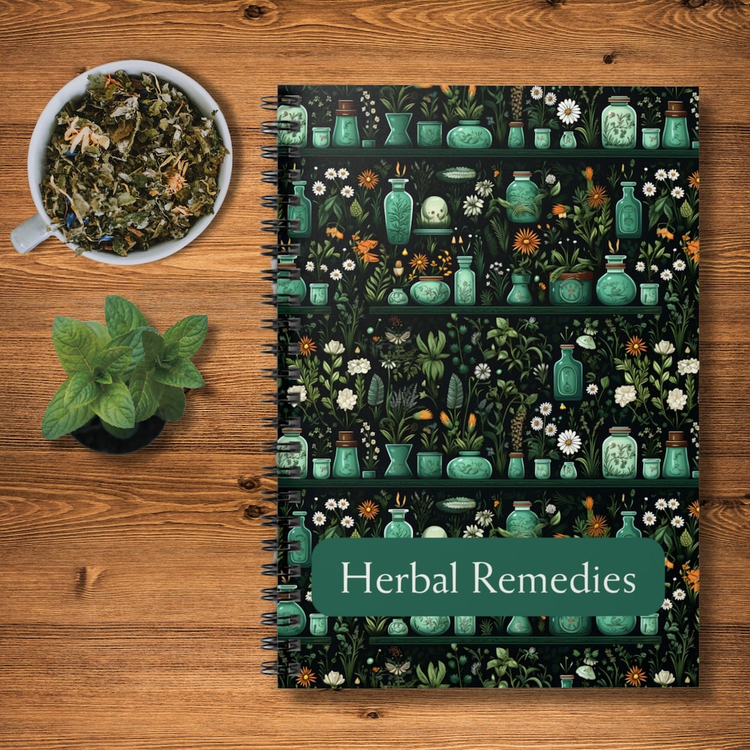 Herbal Remedies Spiral Notebook for Herbalist Journal for Wildcrafting ...
