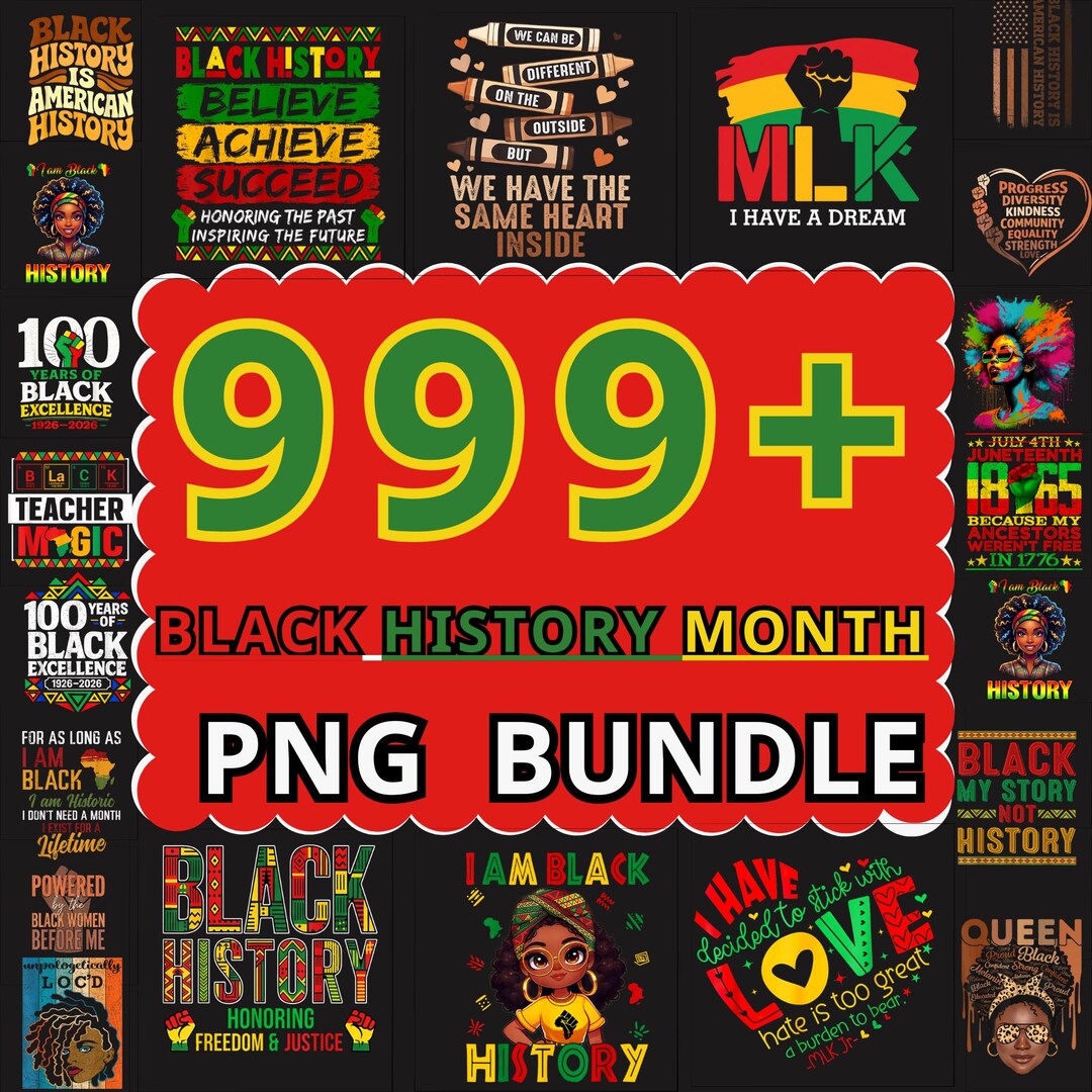 999 Black History Month PNG Bundle for T-shirts Melanin Queen ...