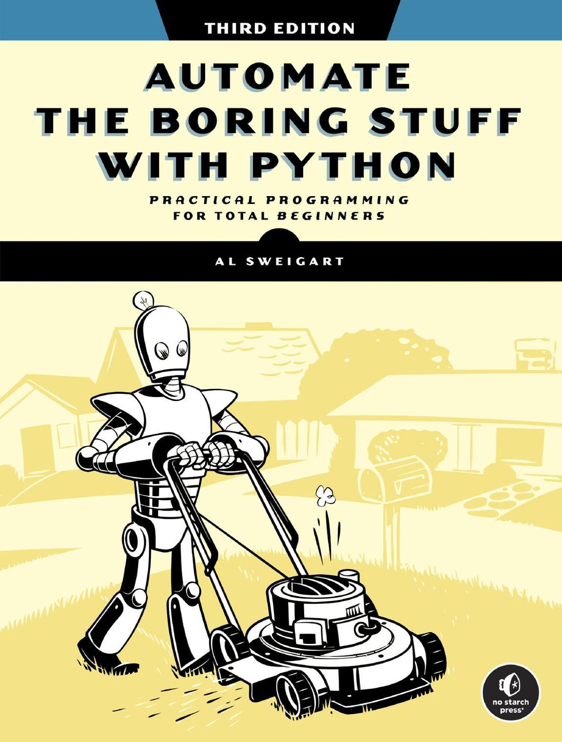 Automate the Boring Stuff With Python: Practical Programming for Total ...