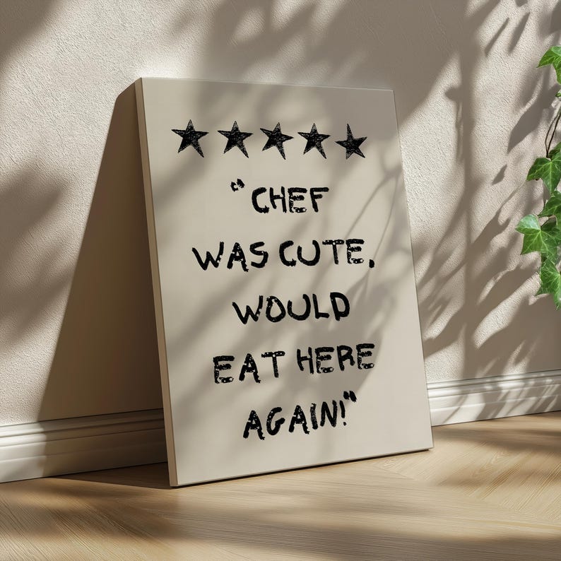 Chef Was Cute Would Eat Here Again Canvas Wall Art, Funny Kitchen Quote ...