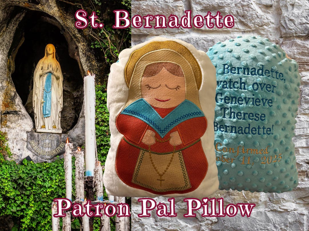 St. Bernadette Patron Pal Pillow; Embroidered Minky Fleece Pillow/doll ...