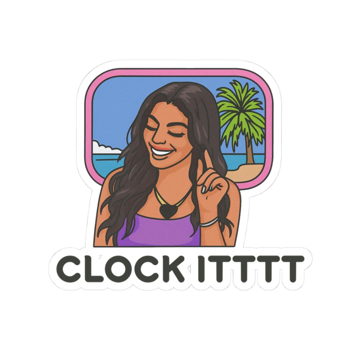 Clock It Sticker - Huda Clock It Love Island Sticker for Laptops, Water ...