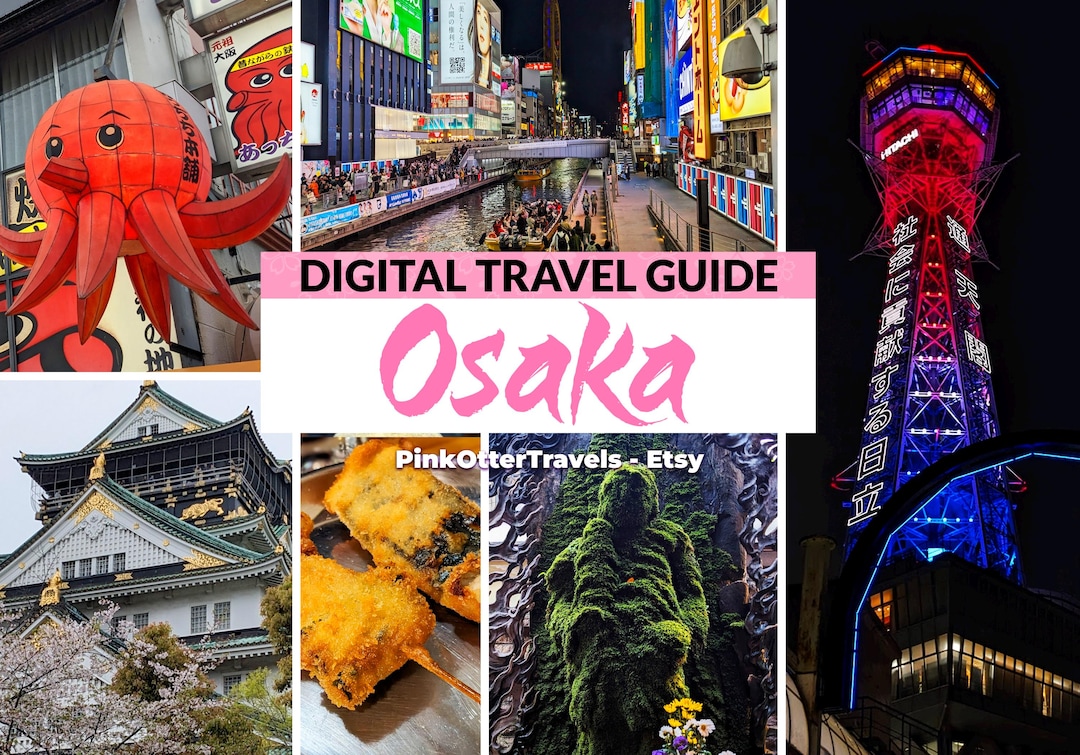 Osaka Travel Guide PDF: Itineraries, Maps, Culture & Local Tips (180 ...