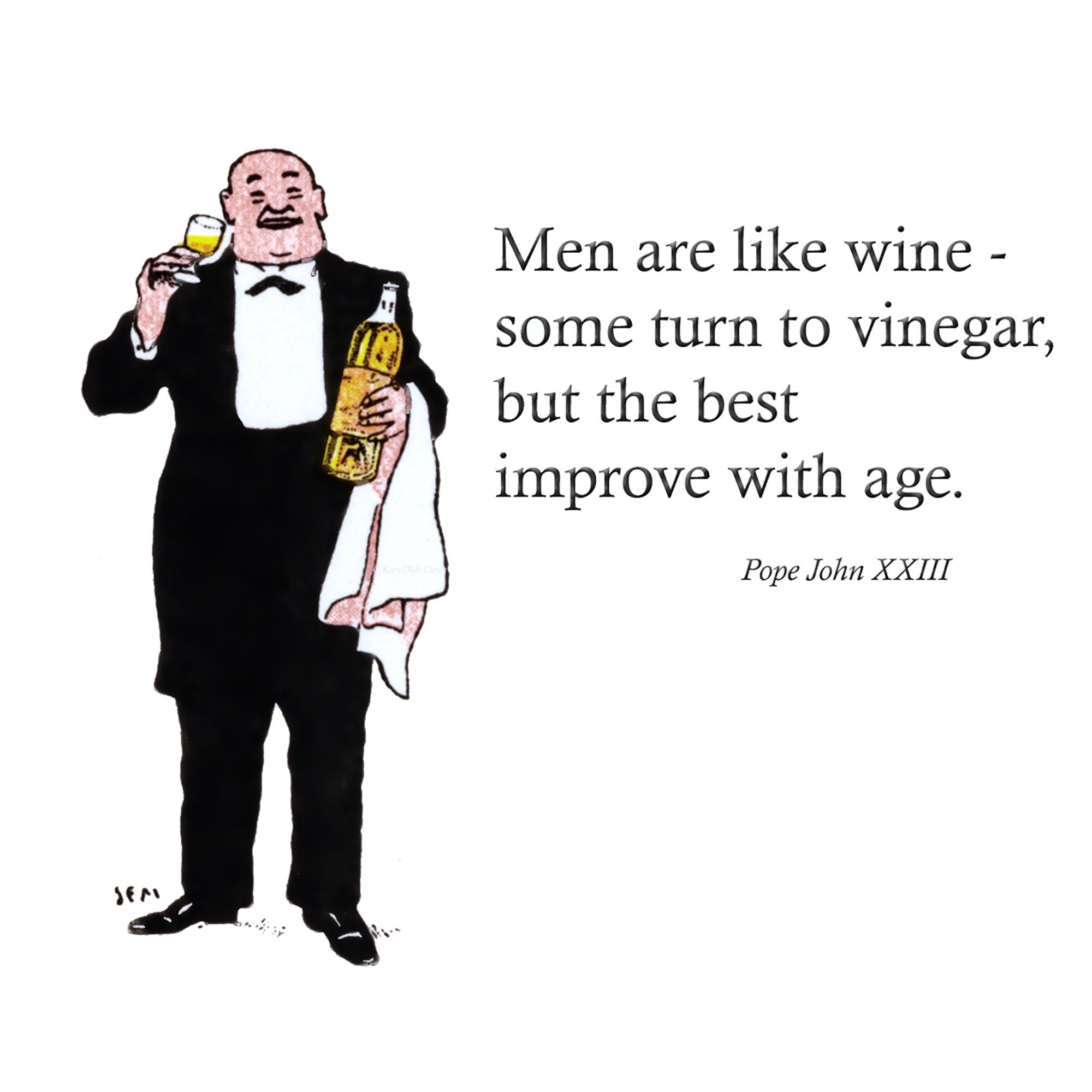 Men Are Like Wine Quote