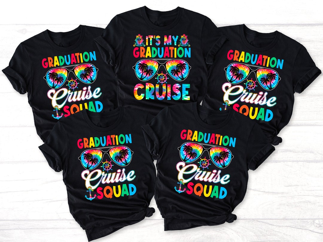Graduation Cruise Squad Shirt, It's My Graduation Cruise Sweatshirt ...