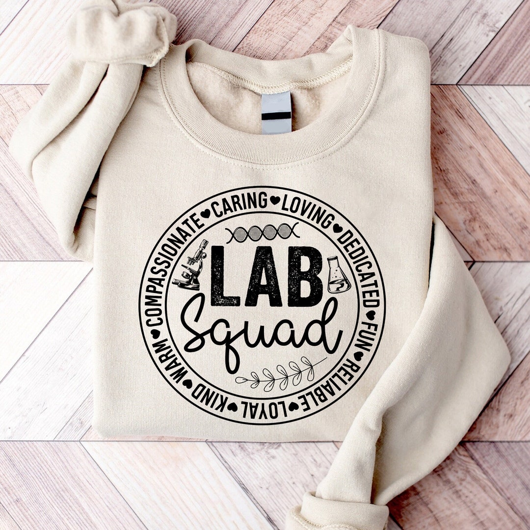 Lab Squad Shirts, Lab Team 2024 Sweatshirt, Lab Technician Tee, Lab ...