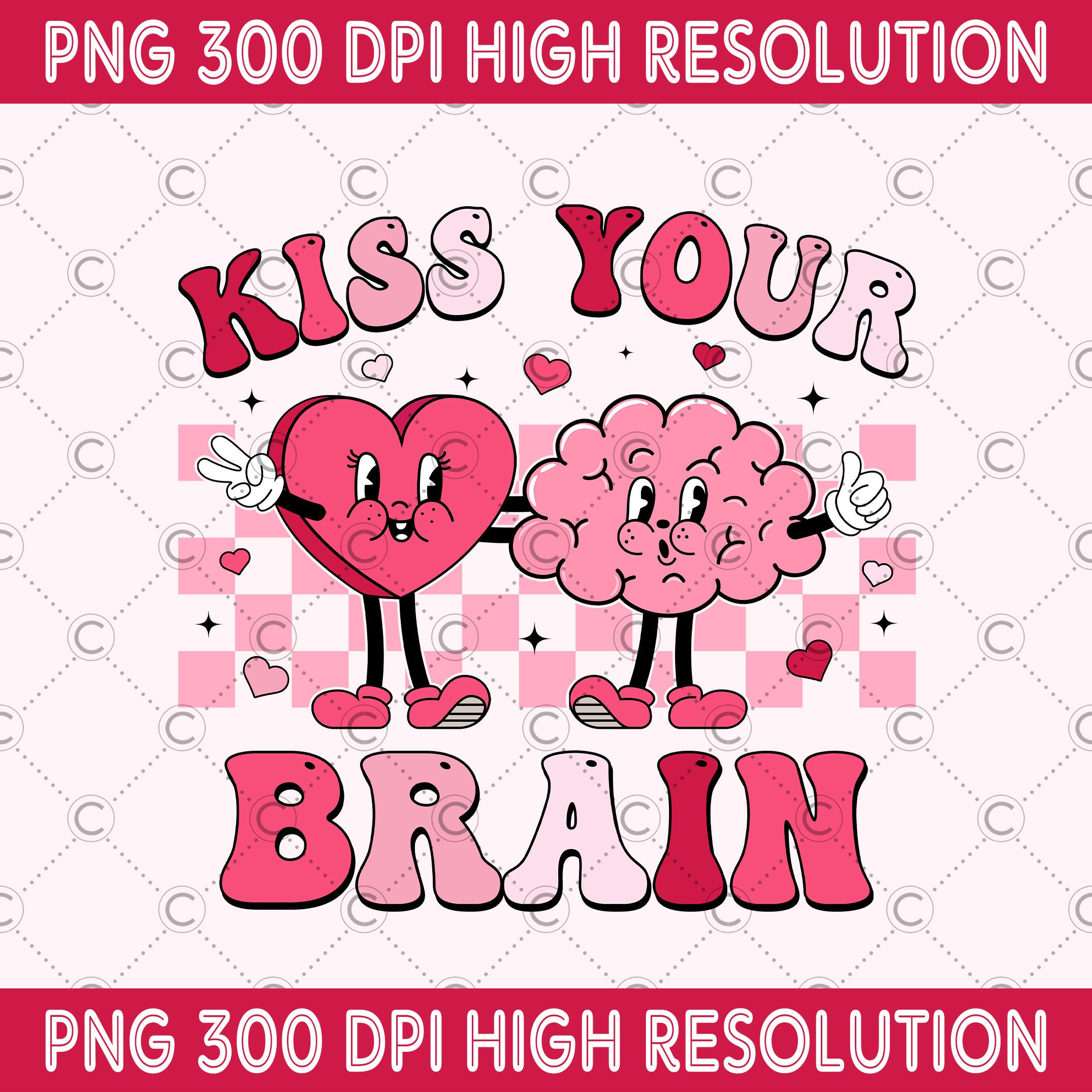 Teacher Valentine PNG, Kiss Your Brain Digital Download, Valentine ...