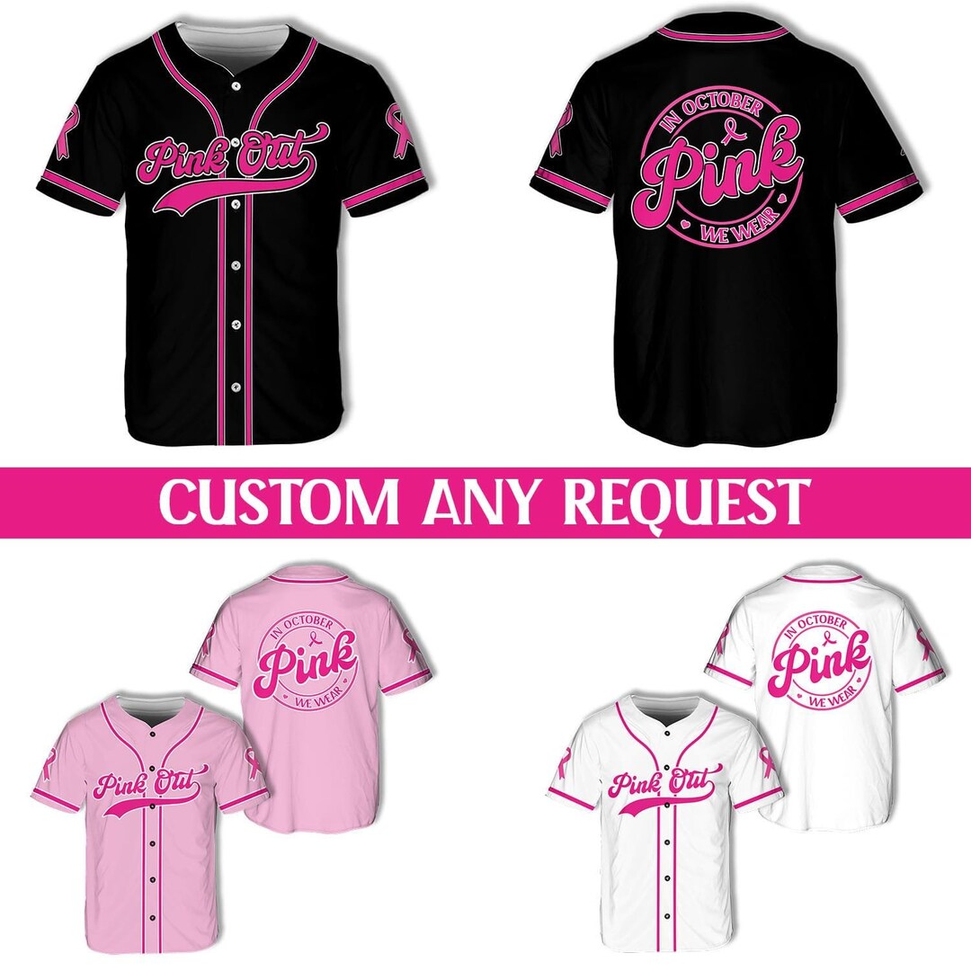 Pink Out Breast Cancer Awareness Baseball Jersey, in October We Wear ...