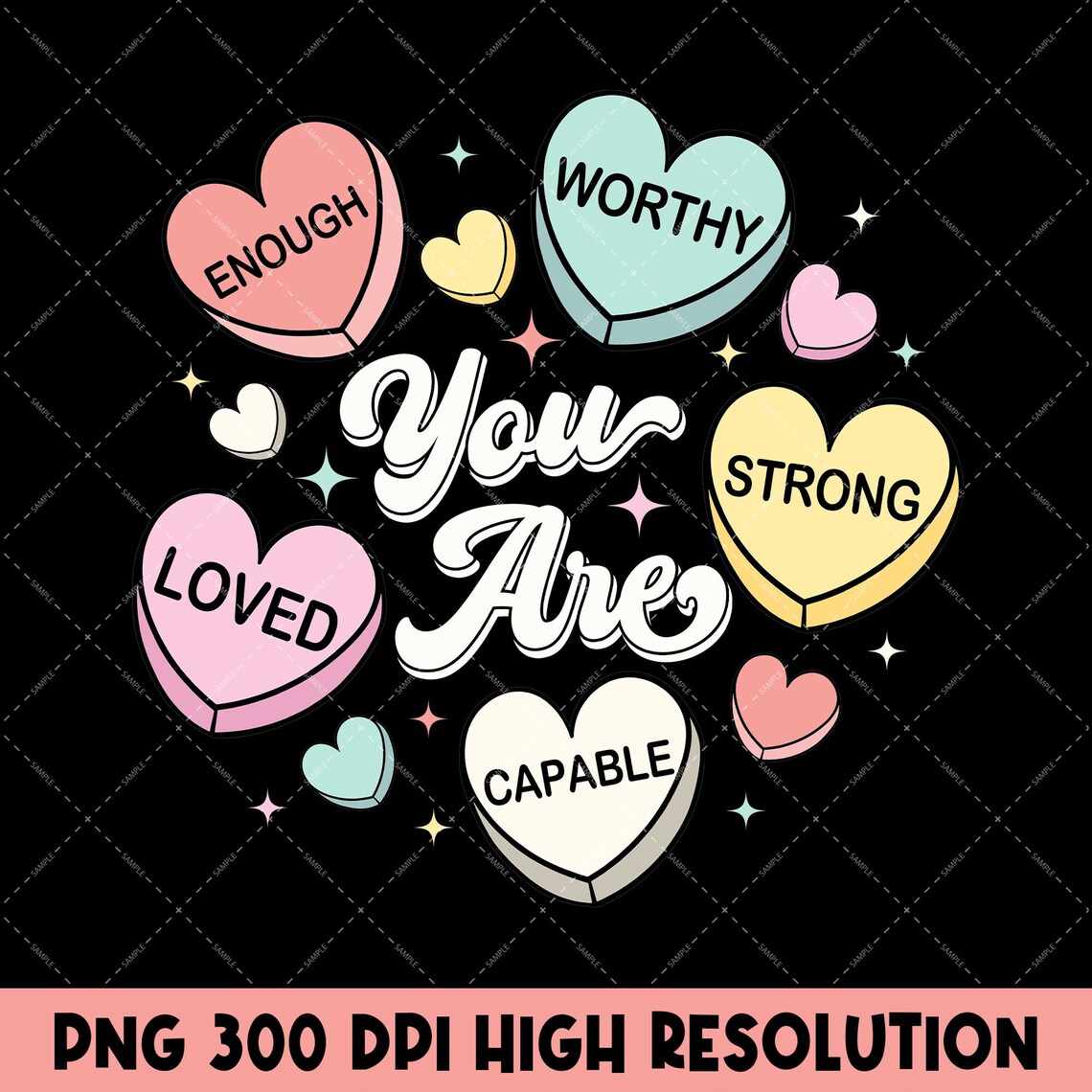 You Are Loved, Strong, Gifted PNG, Empowering Valentine PNG, Retro ...