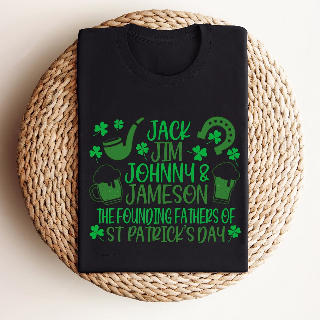 Jack Jim Johnny & Jameson St. Patrick's Day Shirt, Funny St. Patrick's ...