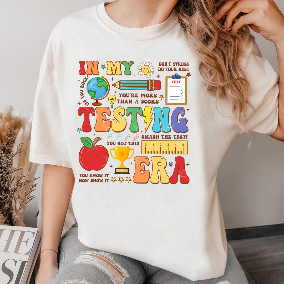 In My Testing Era Shirt, Teacher Test Day Sweatshirt, Teacher School ...