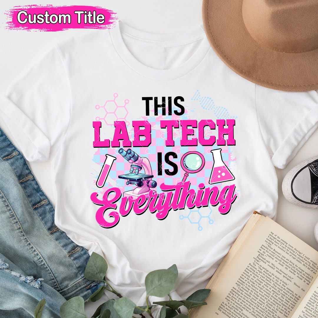 Retro Lab Week 2024 Shirt, This Lab Tech is Evrything Tee, Laboratory ...