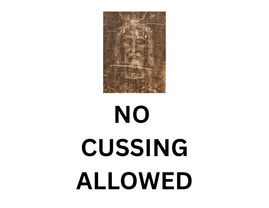 Holy Face of Jesus NO CUSSING ALLOWED Sign Printable - Etsy