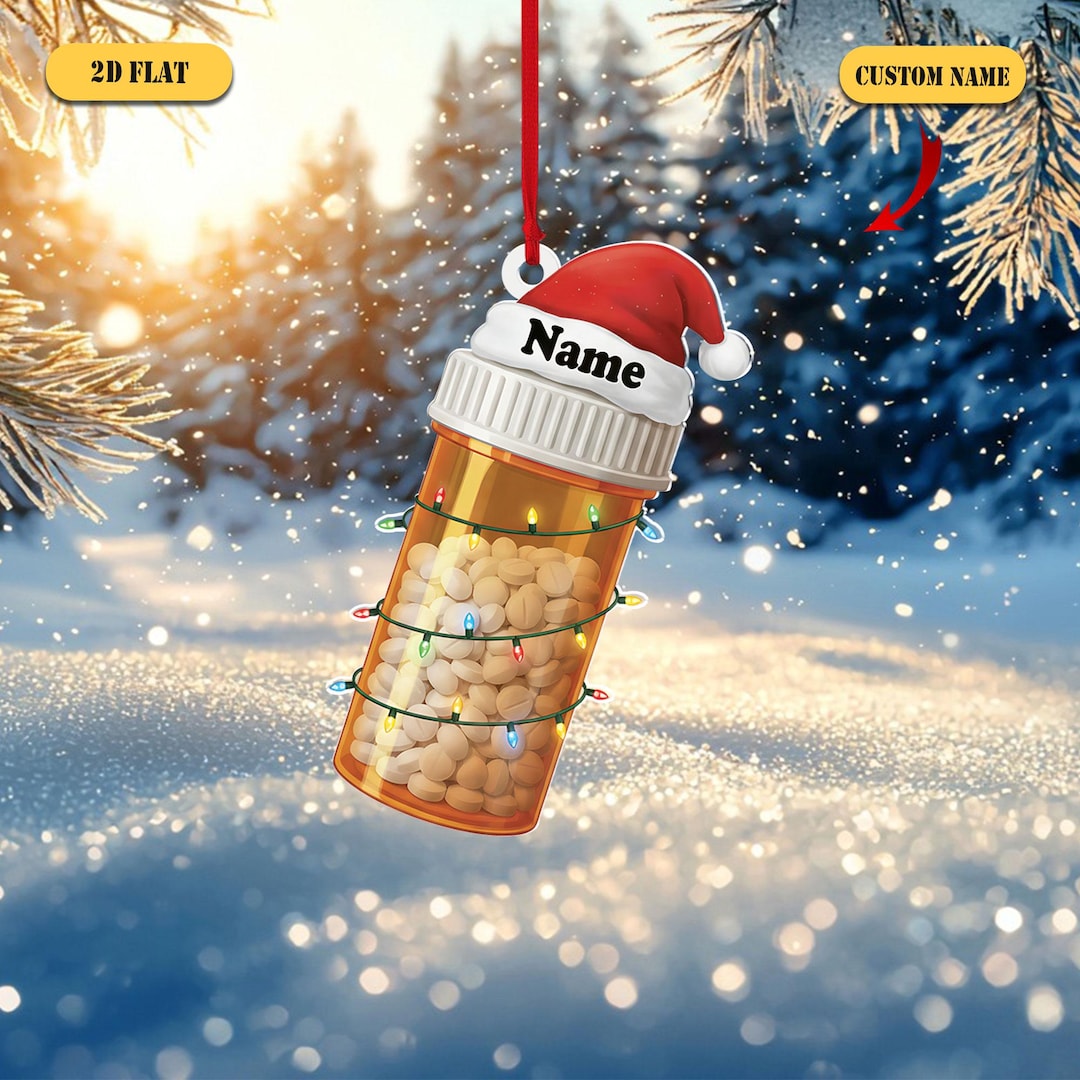 Personalized Prescription Pill Bottle Christmas Ornament With Custom ...