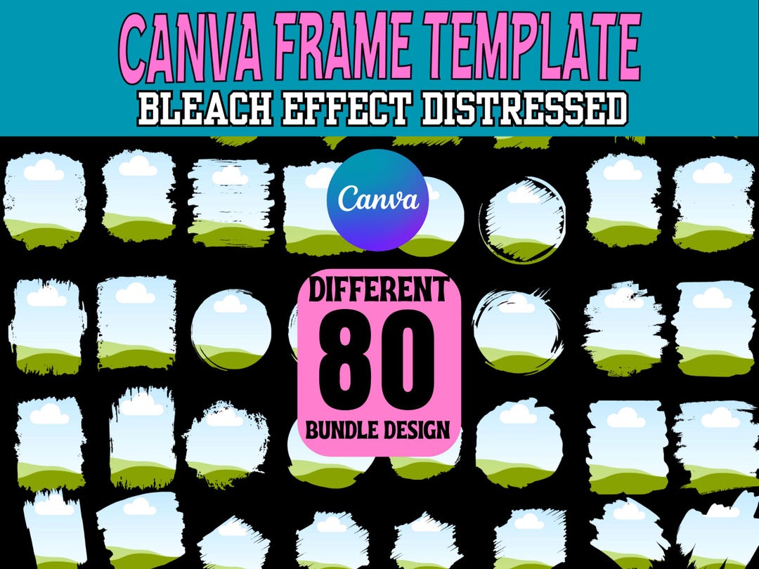 Bleach Effect Distressed Canva Frames Bundle, Photo Drag and Drop ...