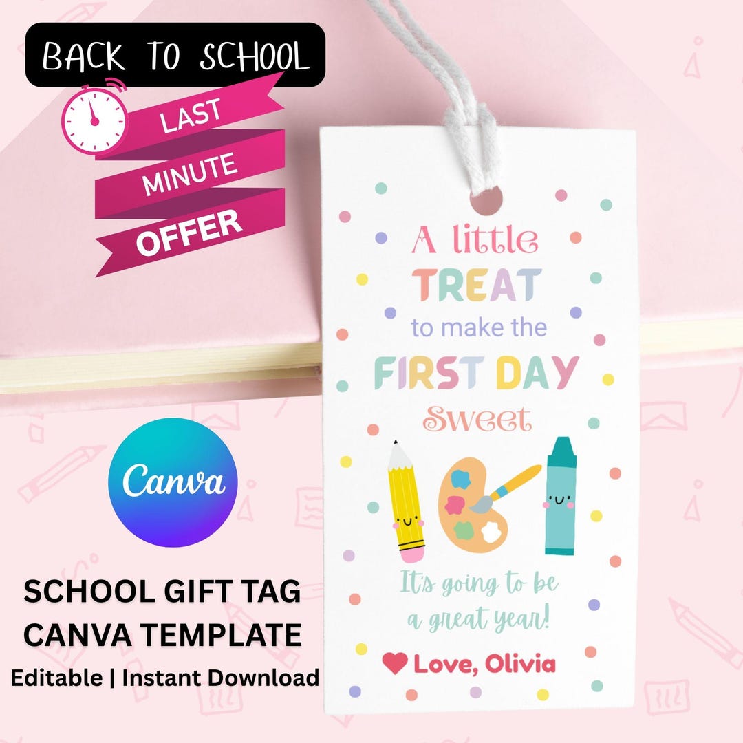 Printable First Day of School Tags | Editable Back to School Favor ...
