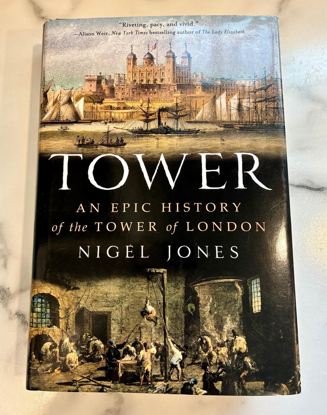 Tower: an Epic History of the Tower of London - Nigel Jones - 2011 ...