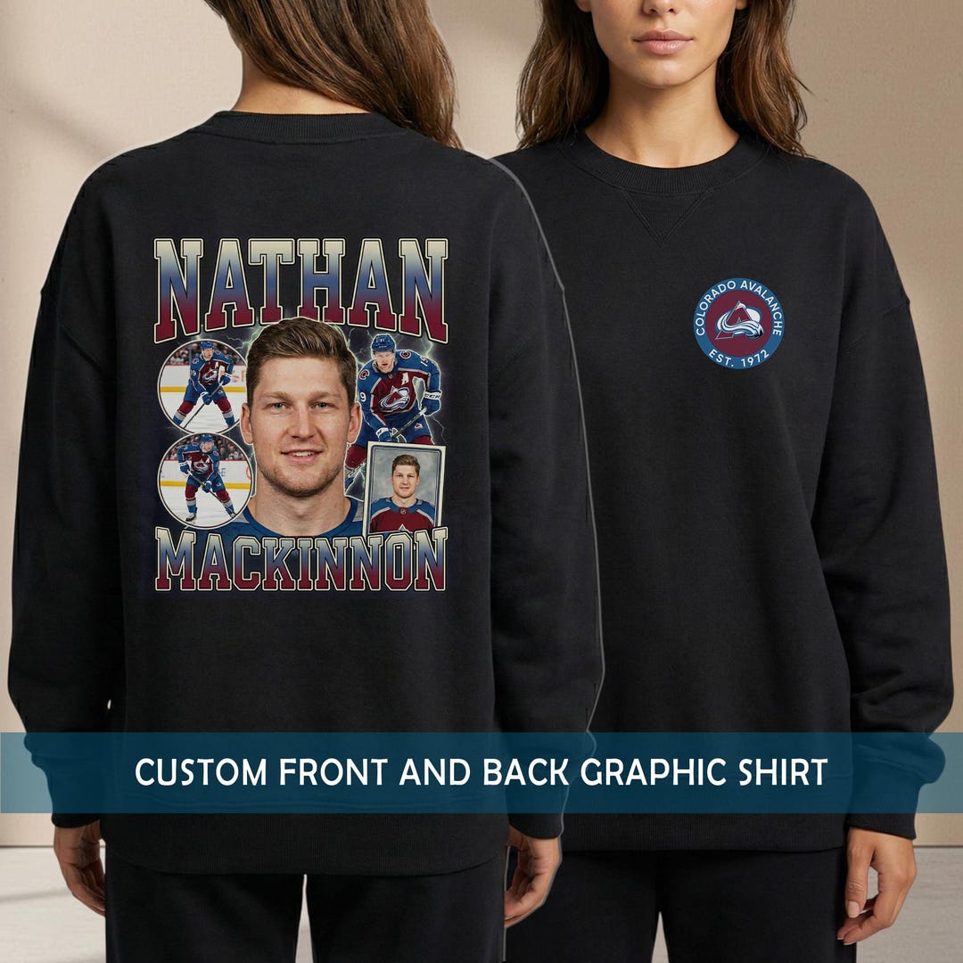 Custom Front and Back Graphic Nathan Mackinnon Unisex Sweatshirt ...