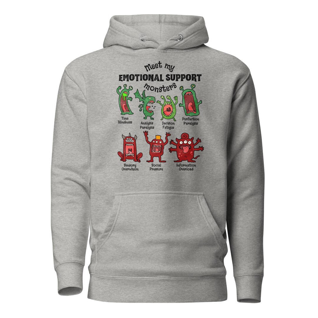 Emotional Support Monsters Hoodie: ADHD Mental Health Unisex Sweatshirt ...