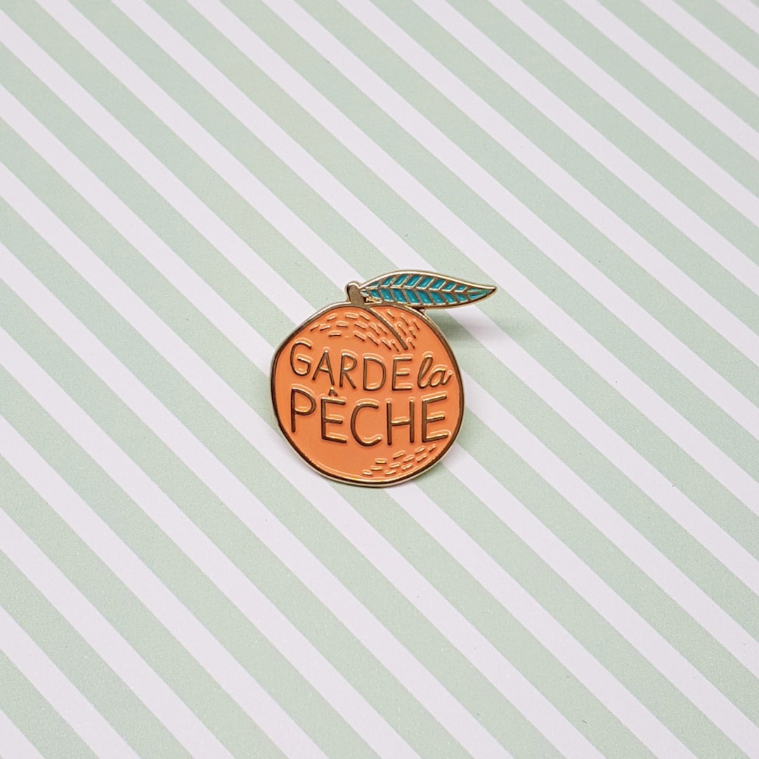 Peach Pin "garde La Pêche" Illustration - Etsy