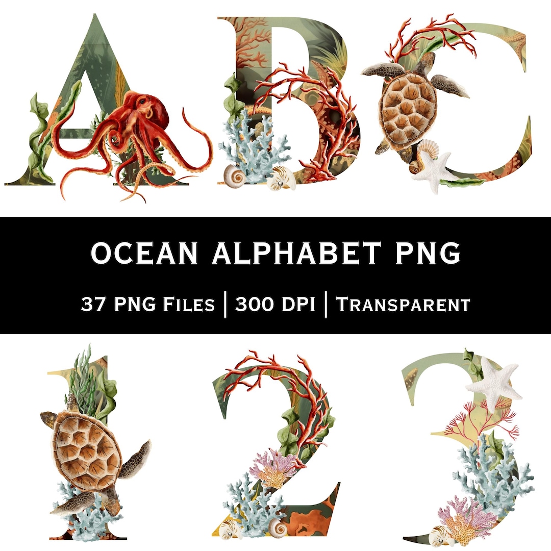 Ocean Alphabet PNG A-Z With 0-9 | Sea Life Letters | Marine Theme ...