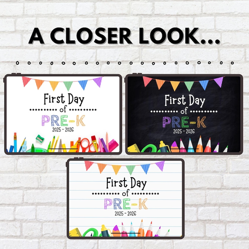 Pre-k 2025-2026 School Sign First Day/last Day (3 Backgrounds Included ...